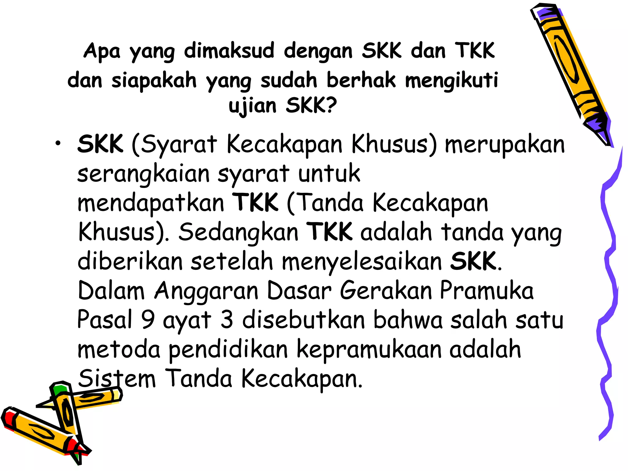 MATERI SKK PENGGALANG.ppt