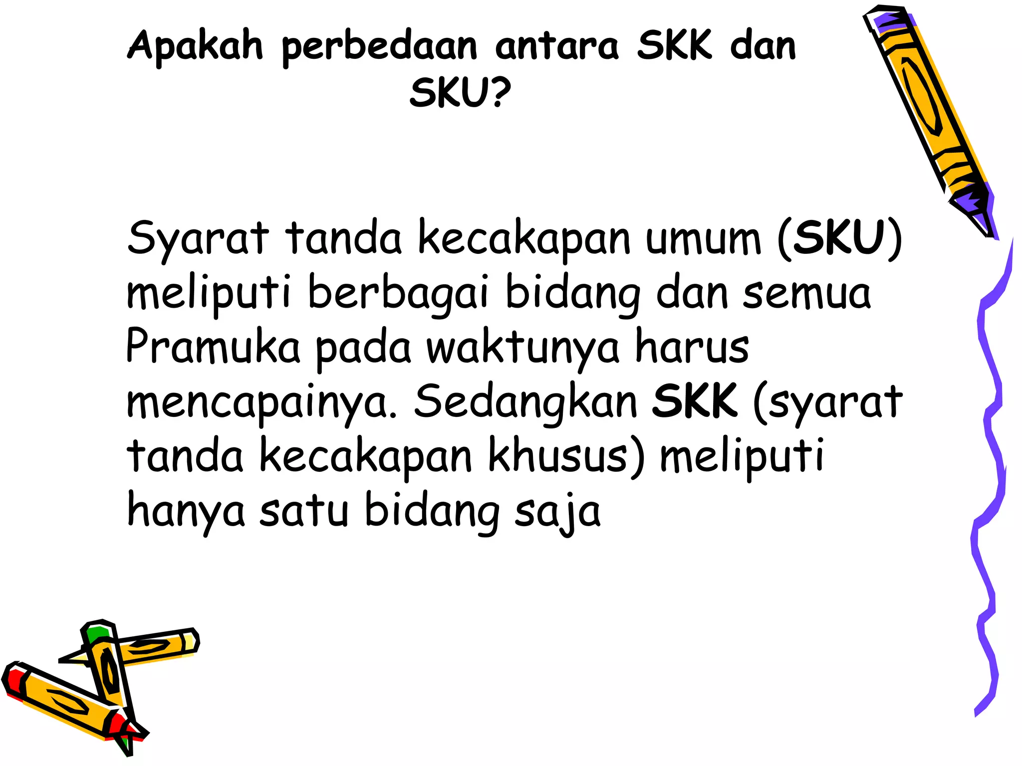 MATERI SKK PENGGALANG.ppt