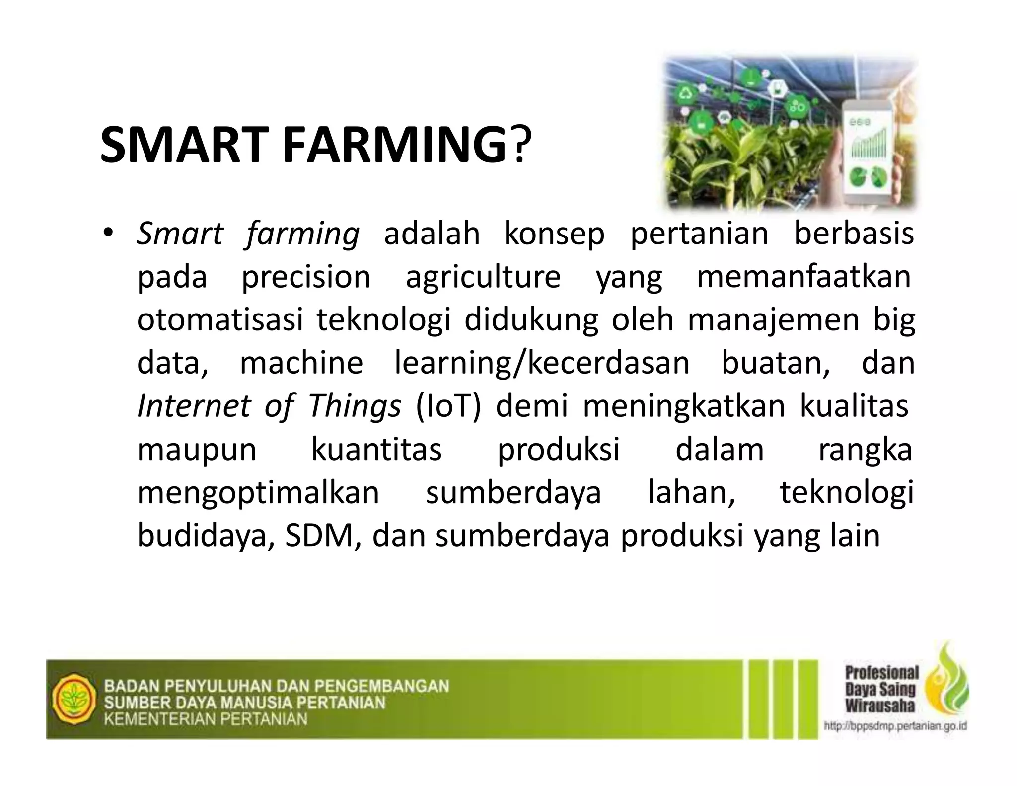 Materi Smart Farming 2022 TOT Ciawi Pengenalan Smart Farming.pptx