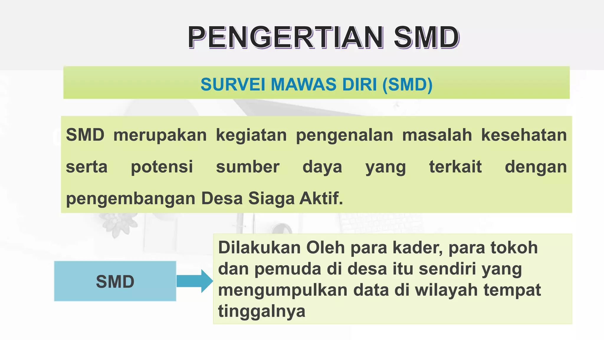MATERI SMD DAN MMD | PPTX