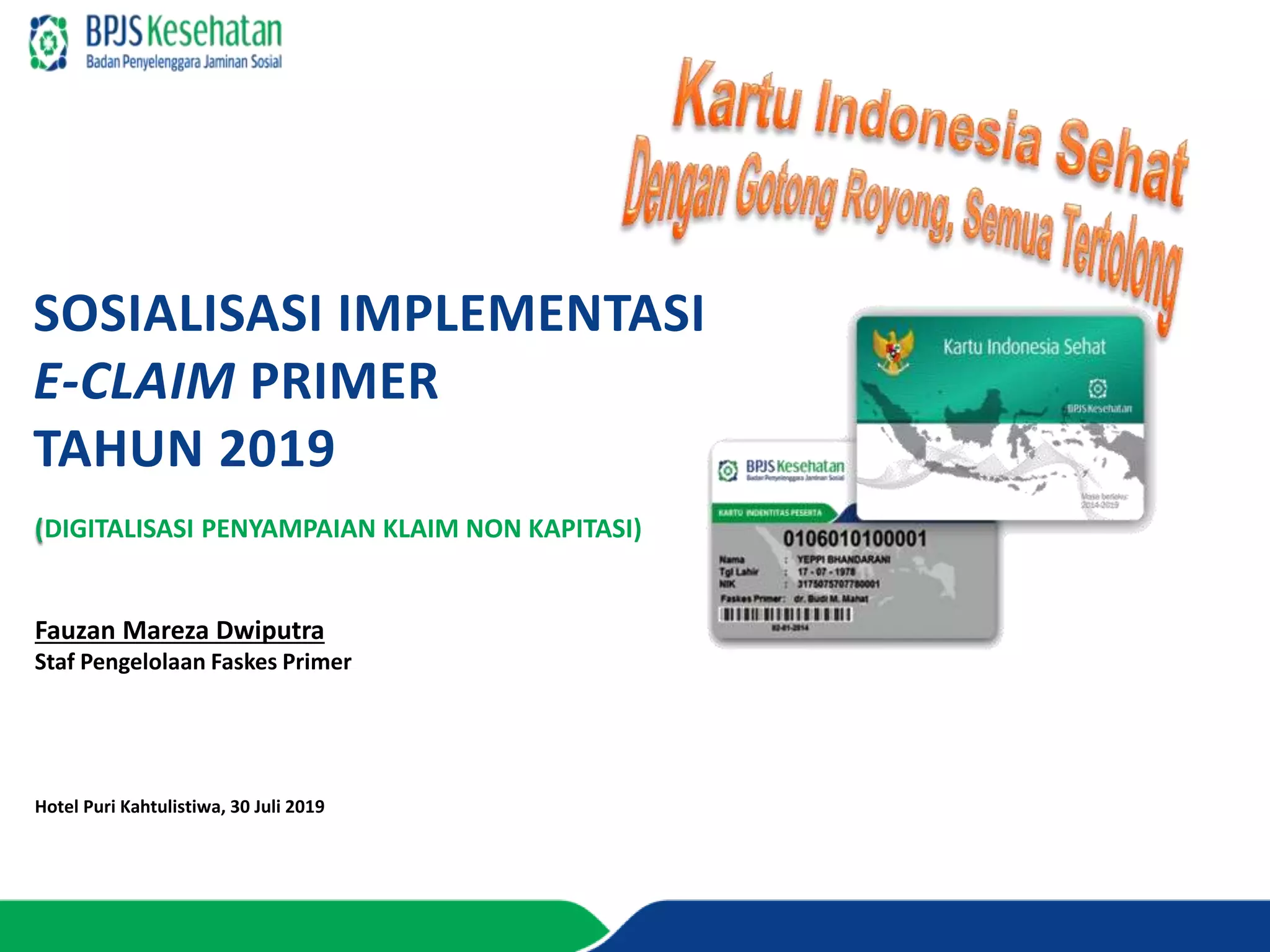 Materi Sosialisasi EClaimPrimer Tahap 2(1).ppt