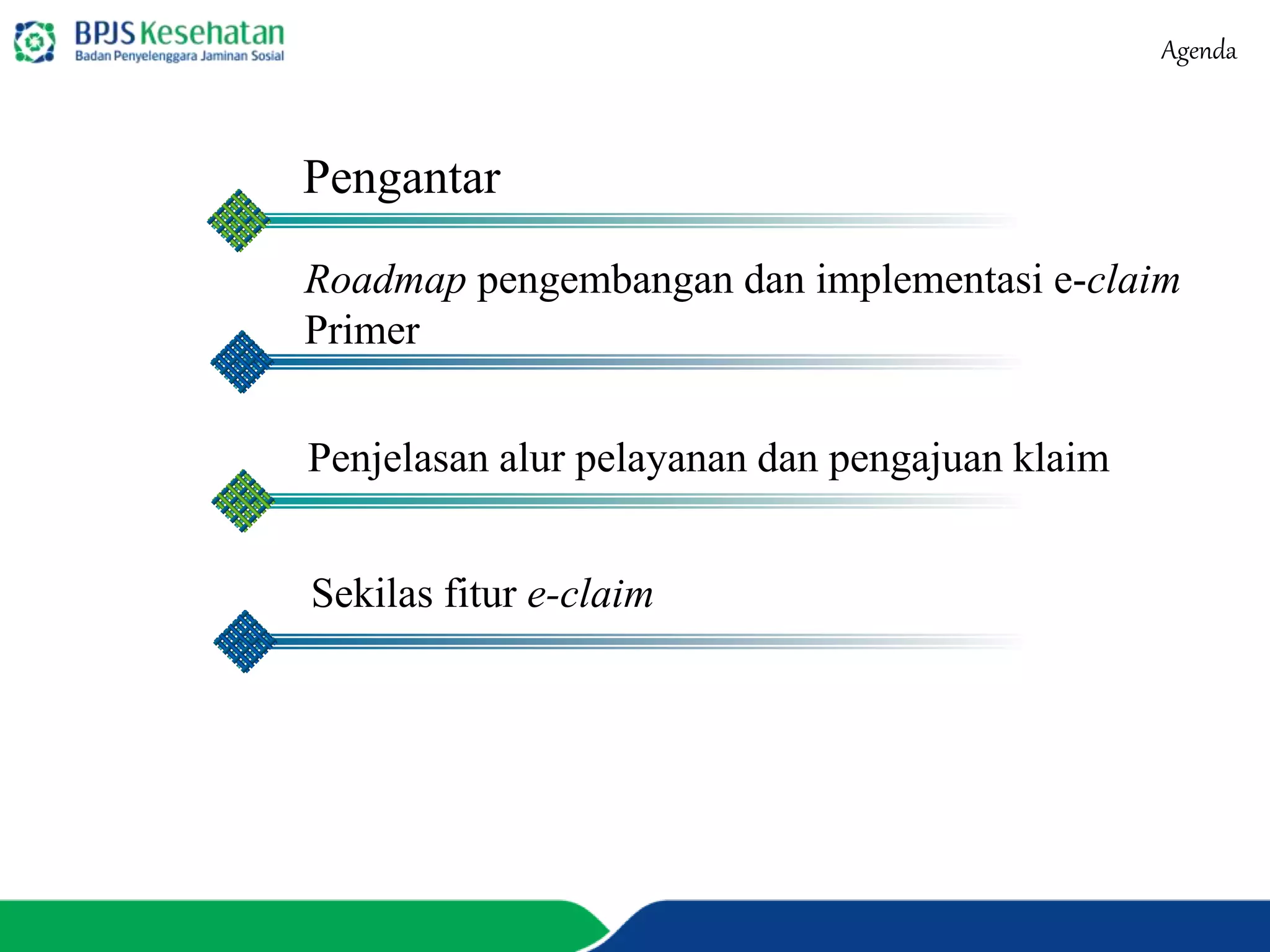Materi Sosialisasi EClaimPrimer Tahap 2(1).ppt