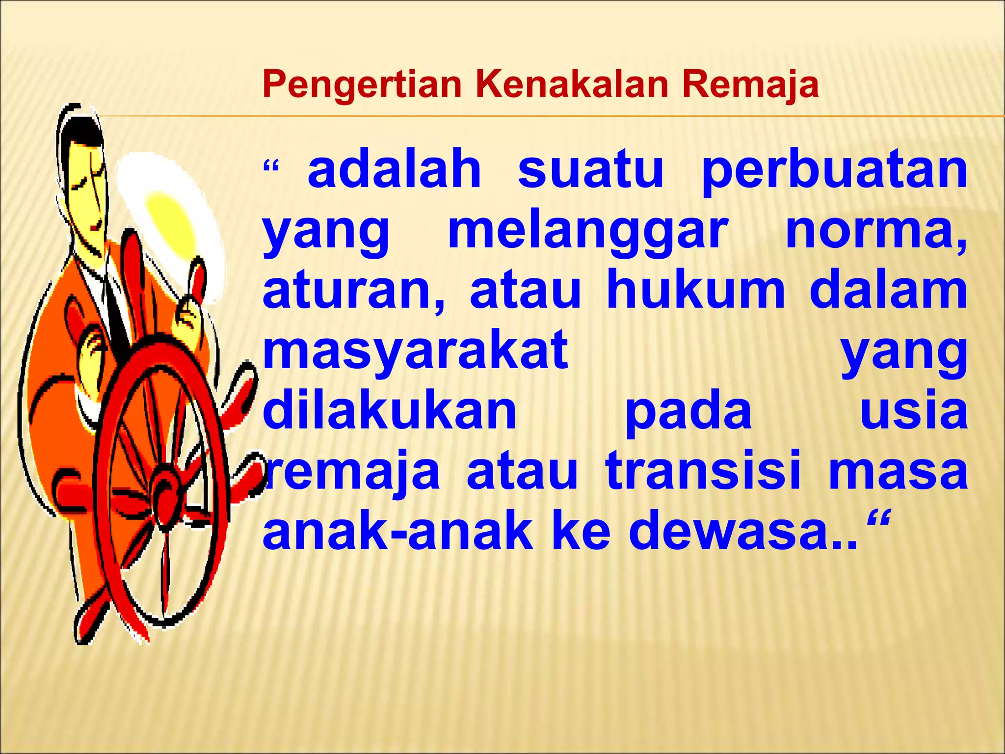 MATERI SOSIALISASI KENAKALAN REMAJA.ppt