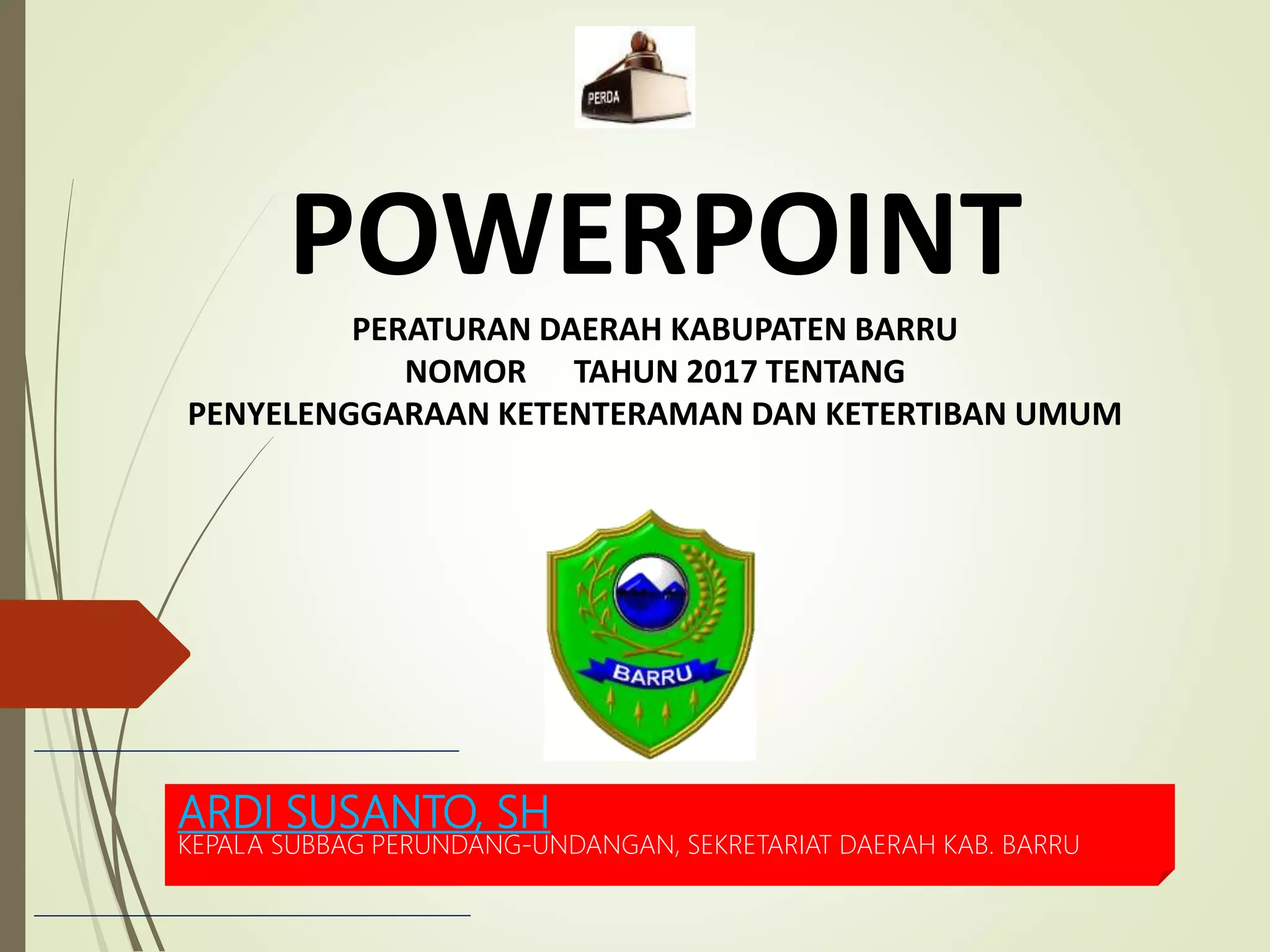 Perda Ketentraman dan Ketertiban | PPTX