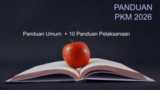 Sosialisasi Program Kreativitas Mahasiswa (PKM) 2026: Panduan, Tema ...