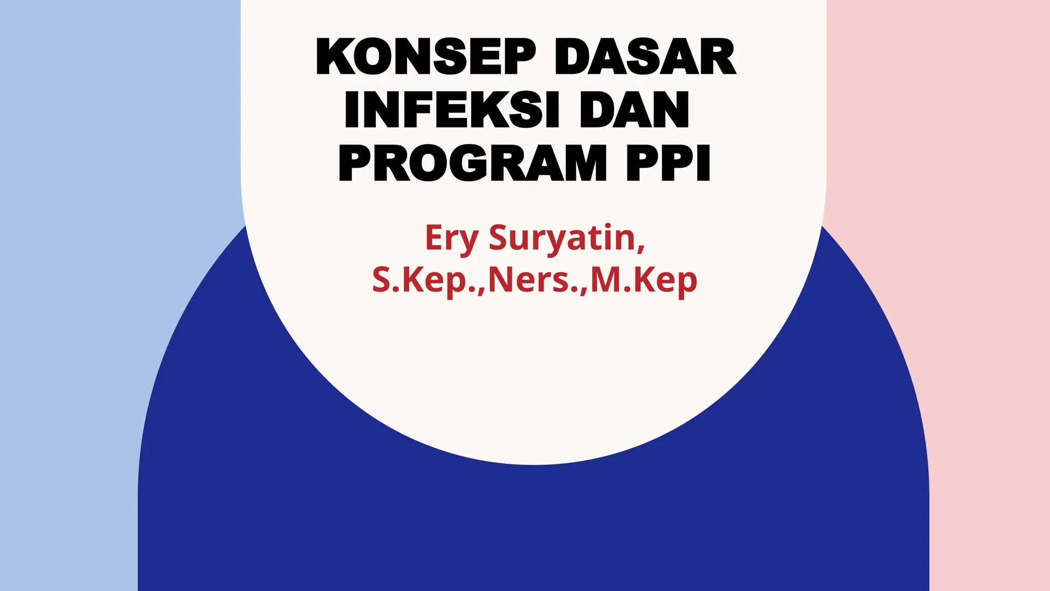 Konsep dasar infeksi dan program PPI.pptx
