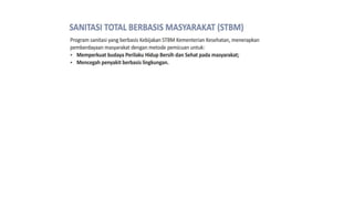 MATERI TERKAIT LIMA PILAR STBM SANITASI TOTAL BERBASIS MASYARAKAT .pptx