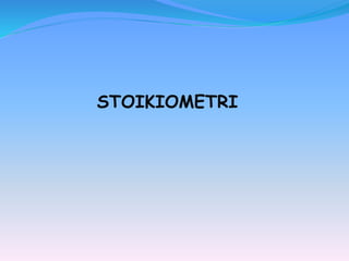 materi stoikiometri.ppt