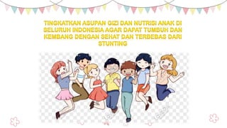 MATERI PENANGGULANGAN STUNTING KKN 2022.pptx
