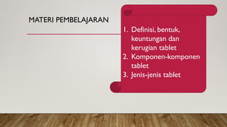 MATERI TABLET (bagian 1) : definisi, bentuk, komponen dan jenis tablet ...