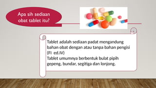 MATERI TABLET (bagian 1) : definisi, bentuk, komponen dan jenis tablet ...