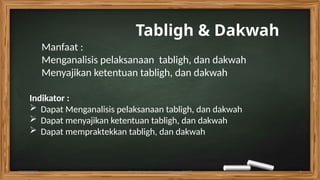 Materi tabligh & dakwah , belajar ceramah (Ust. KIM).pptx