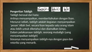 Materi tabligh & dakwah , belajar ceramah (Ust. KIM).pptx