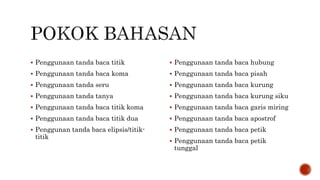 materi tanda baca Bahasa Indonesia .pptx