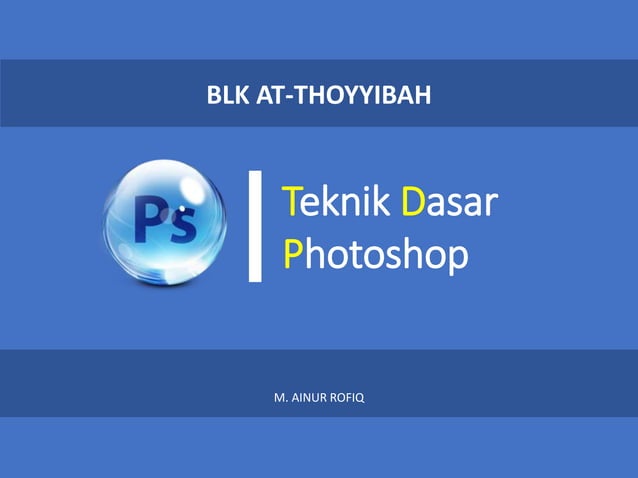 Materi Teknik Dasar Photoshop.pptx