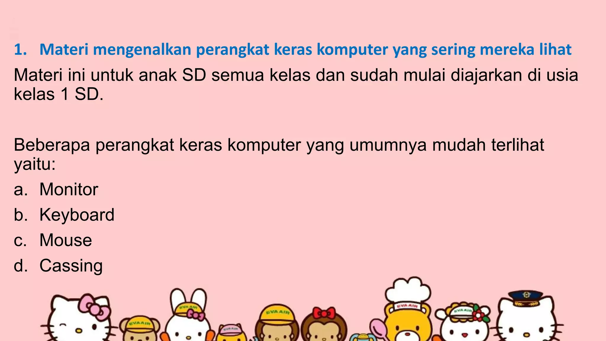Materi teknologi informasi dan komunikasi sekolah dasar rahma 2 d | PPTX