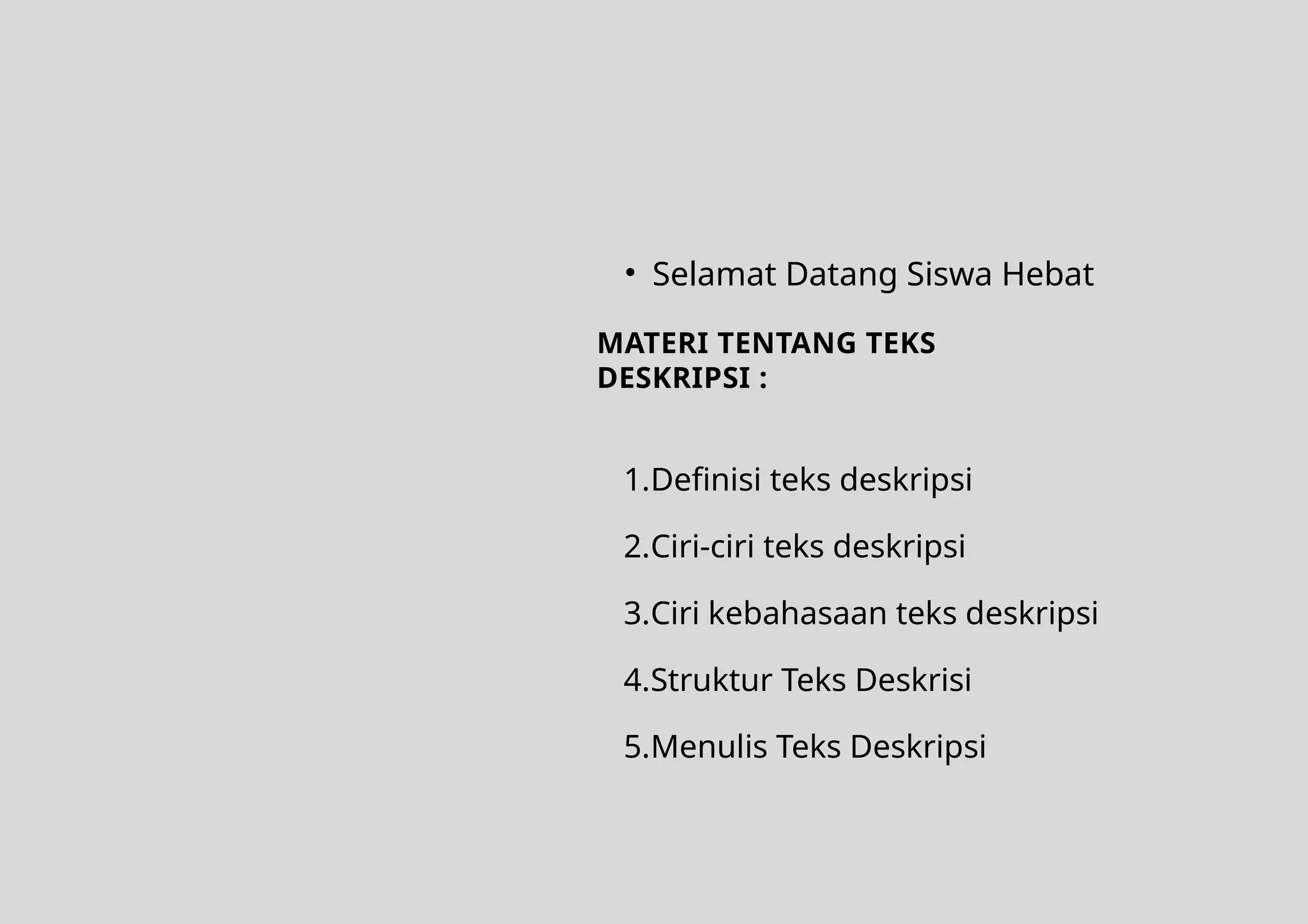 MATERI TEKS DESKRIPSI.pptxjjkjbkjbkhvgct | PPTX