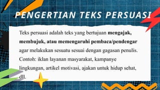 Materi Teks Persuasi Dalam Kegiatan Kokurikuler.pptx