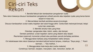 Materi Teks Rekon Kelas 9 Kelompok 9.pptx