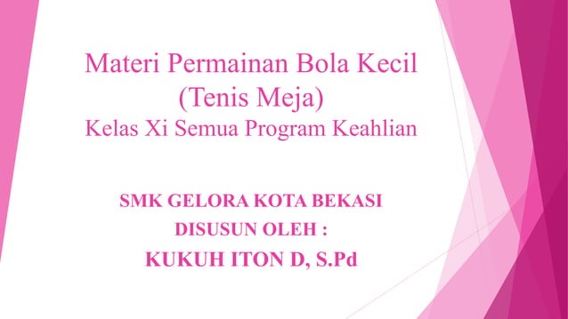Materi tenis meja kelas xi semua program keahlian smk gelora kota ...
