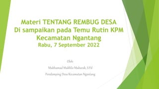 Materi TENTANG REMBUG DESA, Rembug Stunting Desa, 31 Agustus 2022 (1).pptx