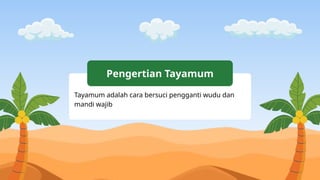 Materi tentang Tayamum bagi anak Sekolah Dasar.pptx