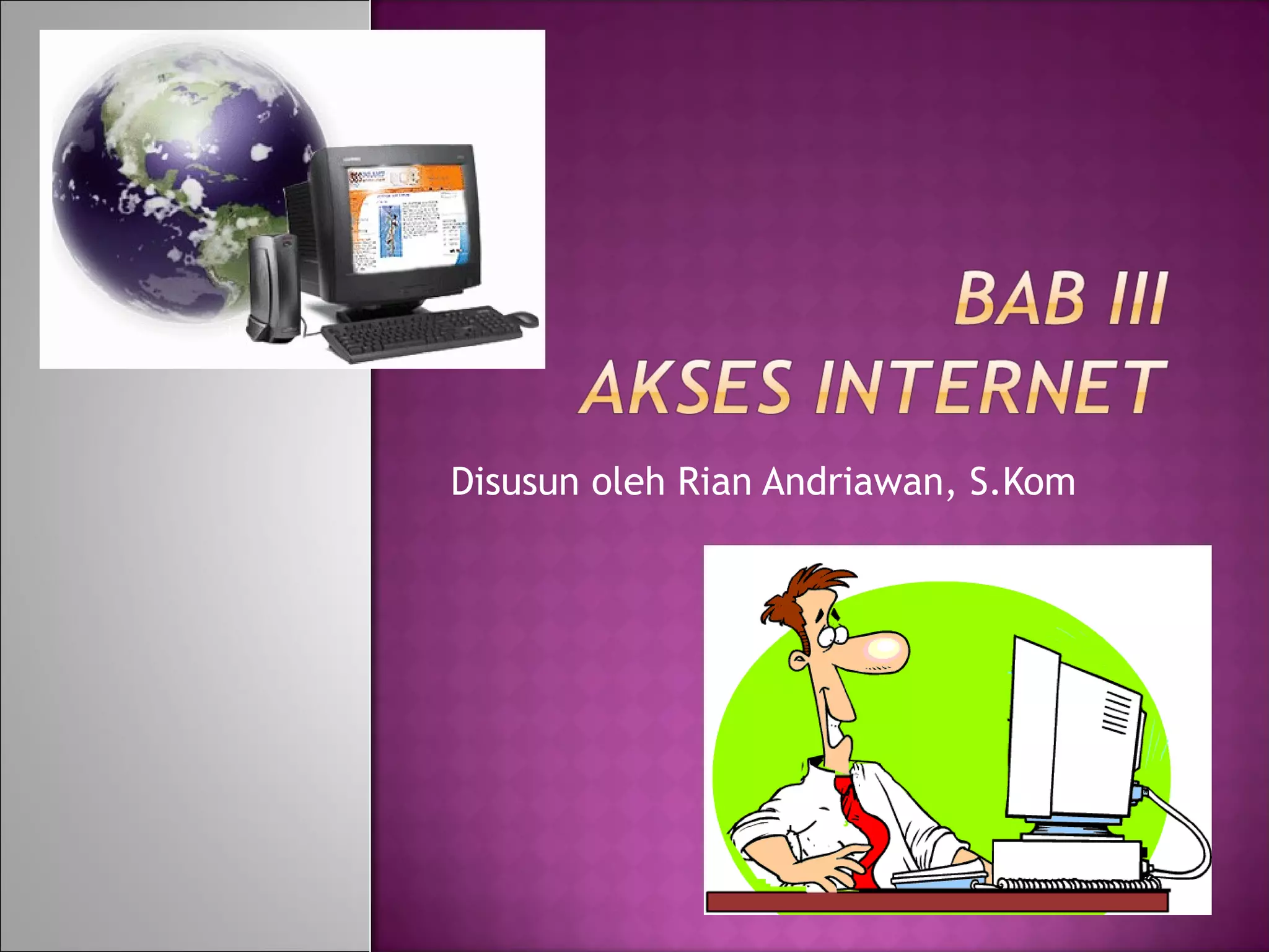 bab 3 ukuran kecepatan akses internet | PPT