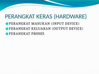 MATERI TIK MENGENAL PERANGKAT KERAS.pptx.pptx
