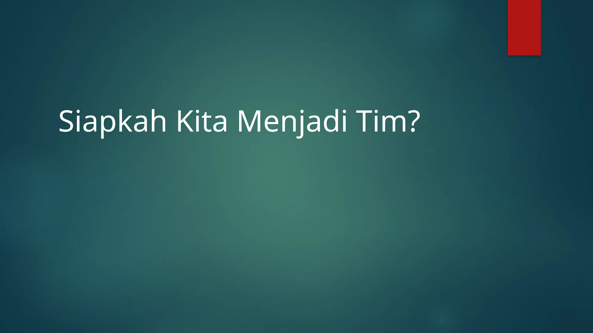 Materi Tim Building 1 untuk tim bersama.pptx