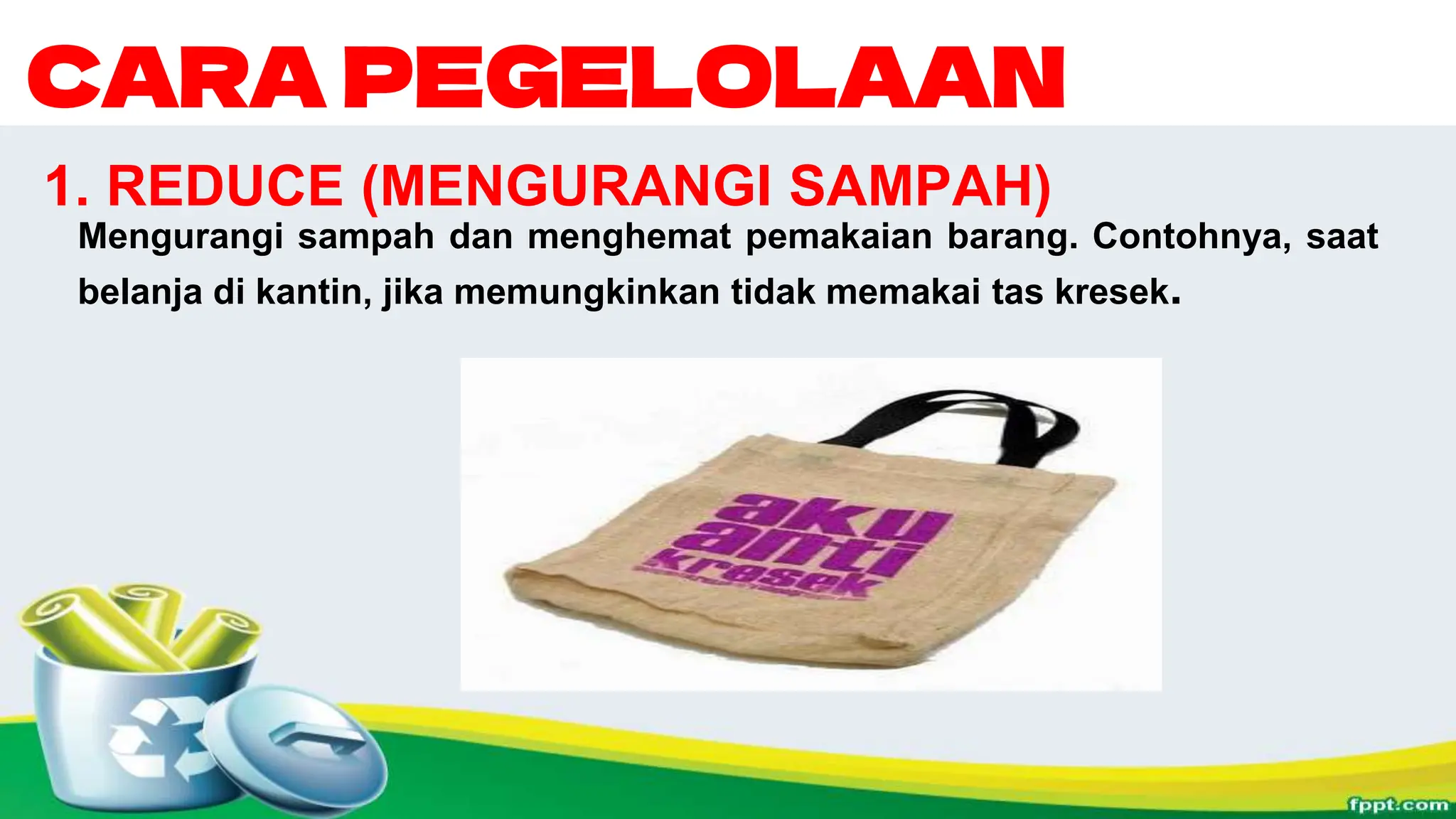 Materi TPS 3R Tempat Pengelolaan Sampah Reduse Reuse Recycle .pptx