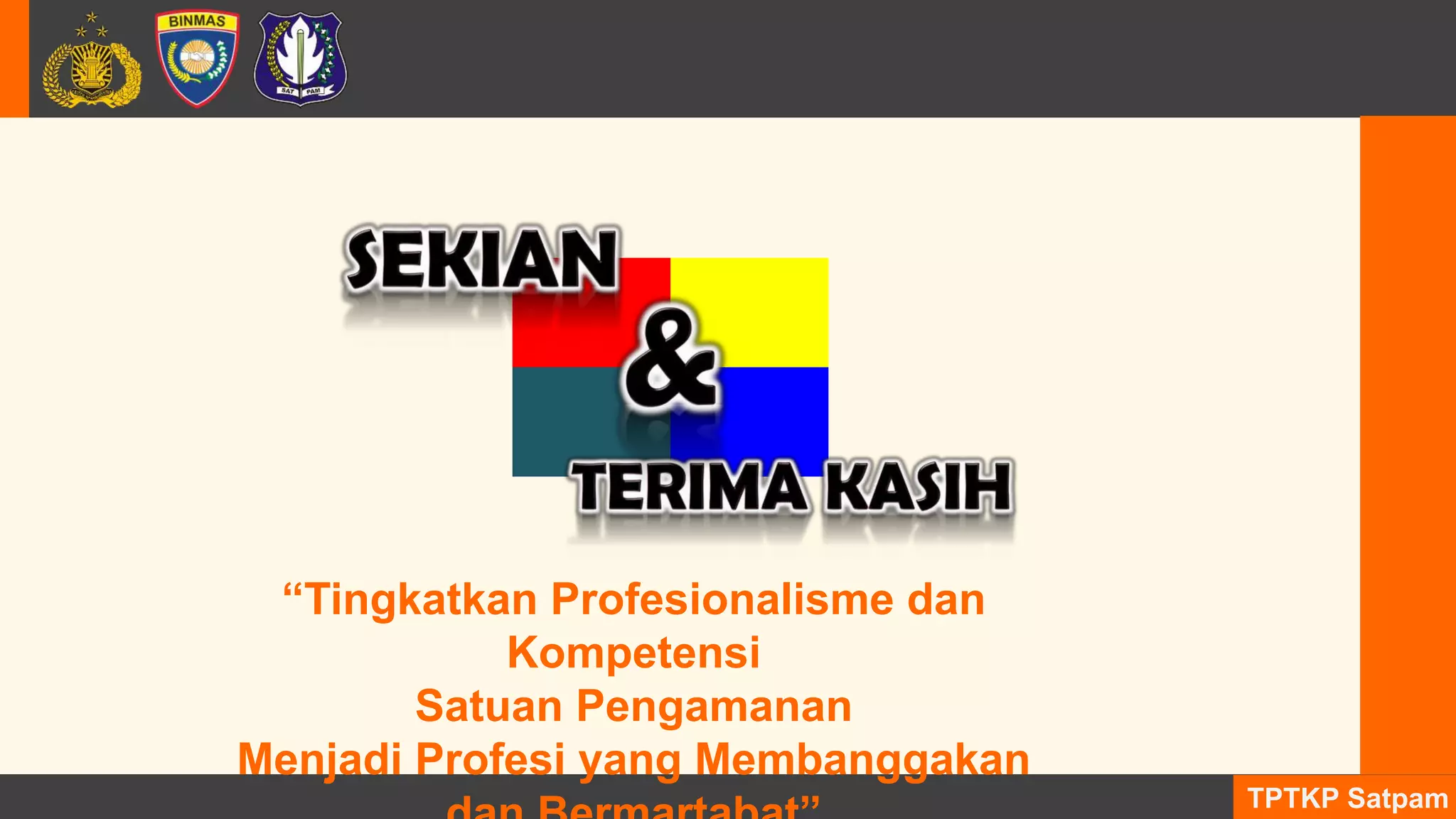 MATERI TPTKP SATPAM.pptx