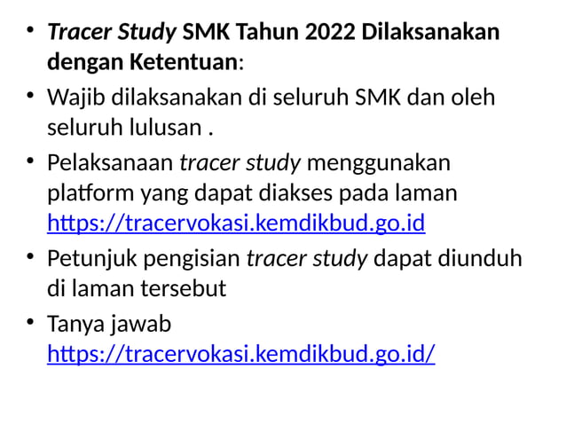 Materi Tracer Studi pada workshop smk pk | PPTX