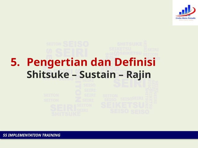 Materi Training 5S 5R (ringkas,Rapi,Rawat,rajin).pptx