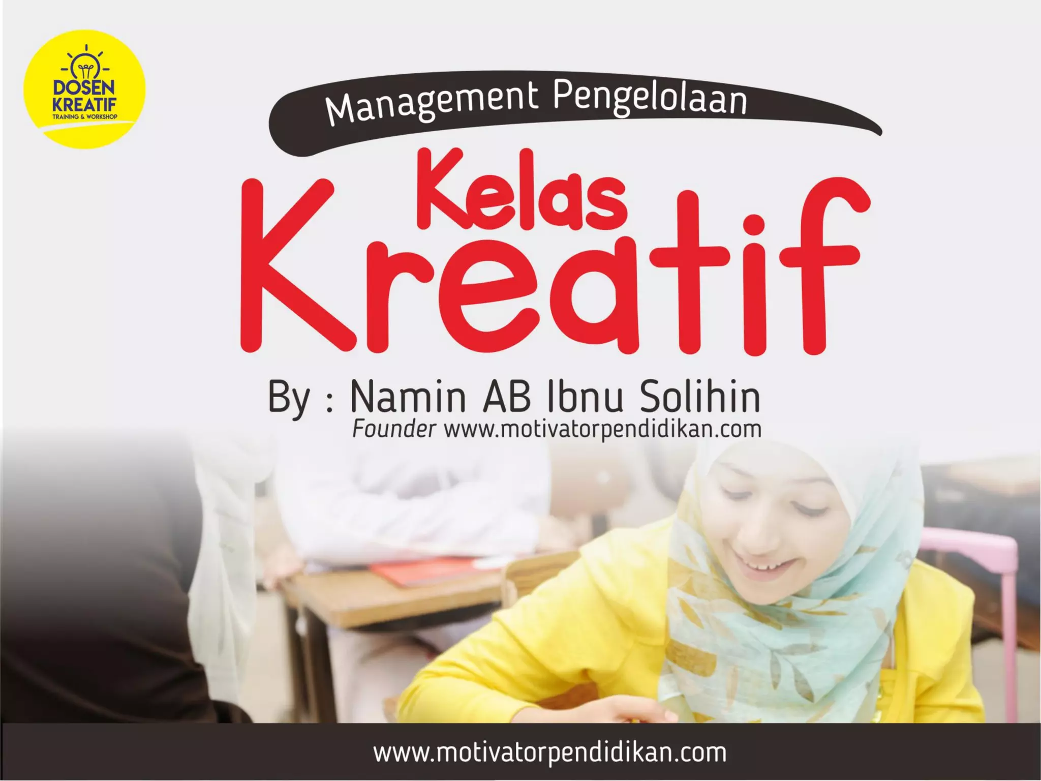 Materi training management pengeloaan kelas kreatif bagi dosen | PDF