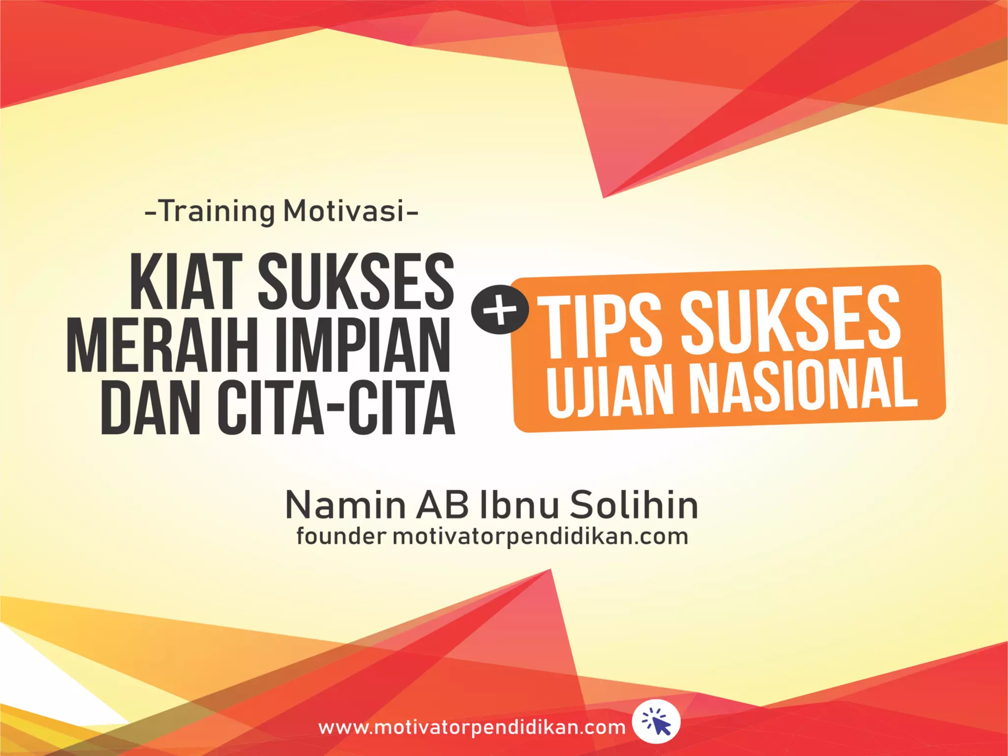 Materi training motivasi kiat sukse meraih impian dan Cita-Cita dan ... Materi training motivasi kiat sukse meraih impian dan Cita-Cita dan ...