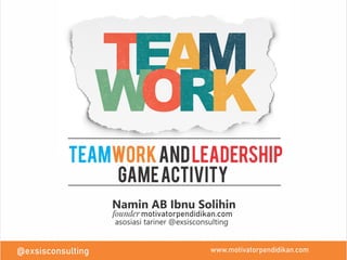 Materi training teamwork and leadership game acitivity | PPT
