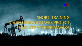 MATERI Training WBS Project Primavera.pptx | Business | Business and Finance