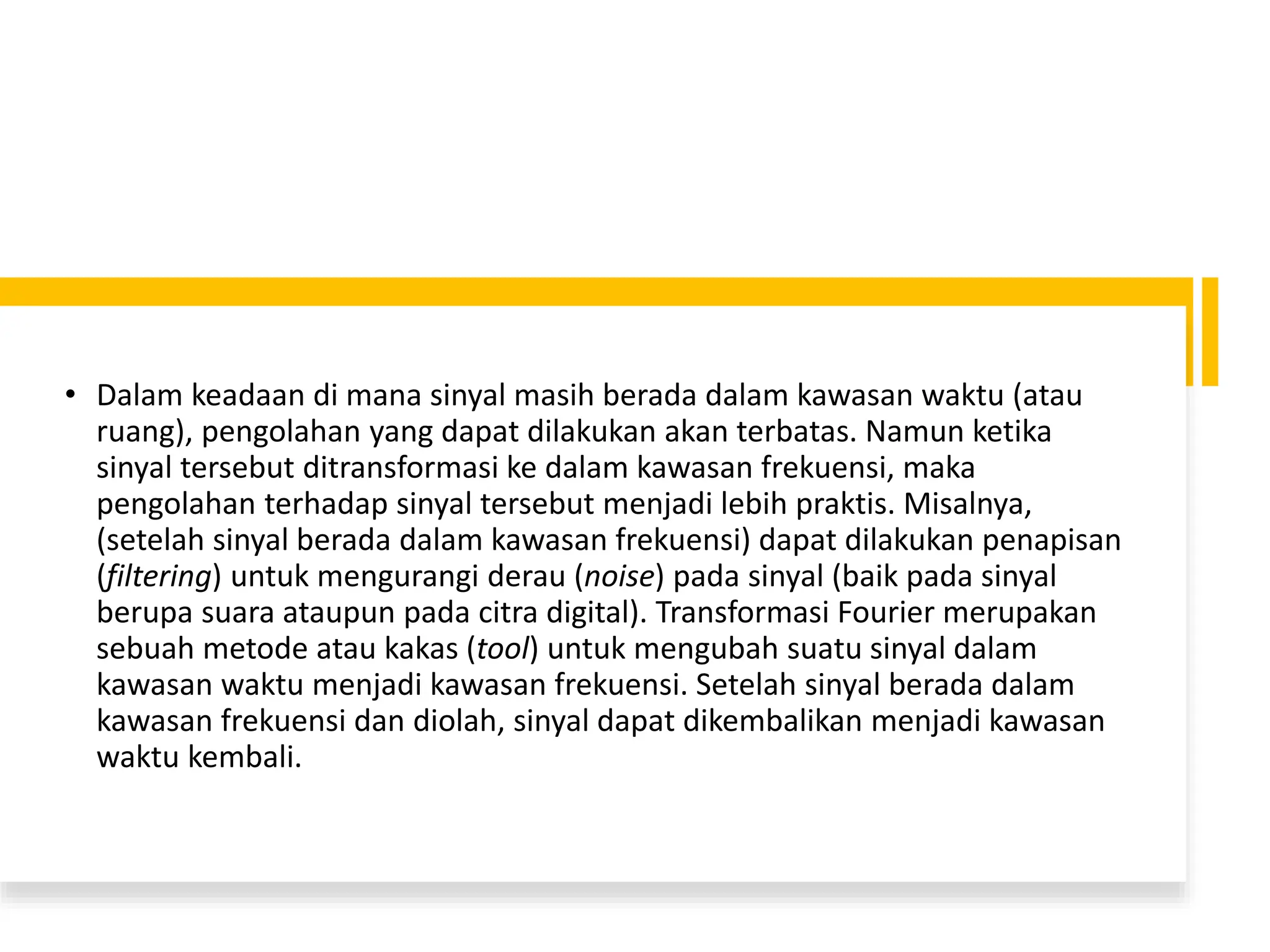 Materi dan penjelasan trasnformasi fourier.pptx