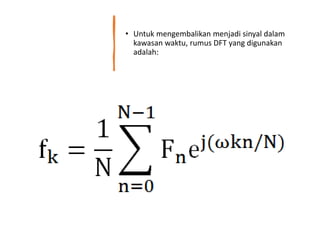 Materi dan penjelasan trasnformasi fourier.pptx