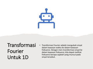 Materi dan penjelasan trasnformasi fourier.pptx
