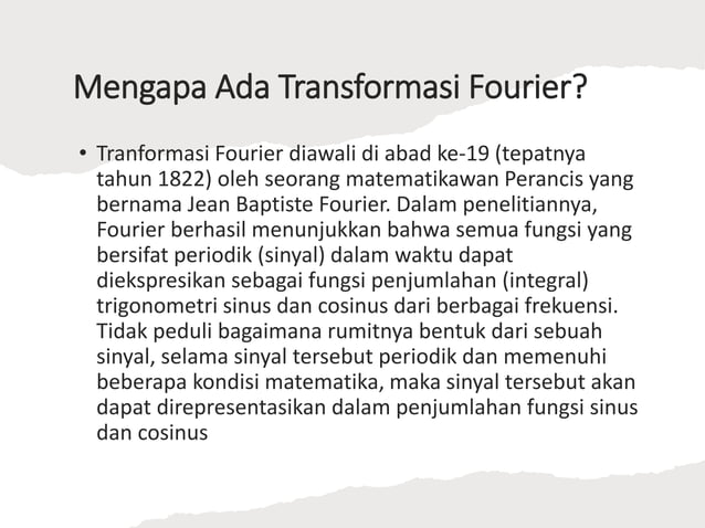 Materi dan penjelasan trasnformasi fourier.pptx