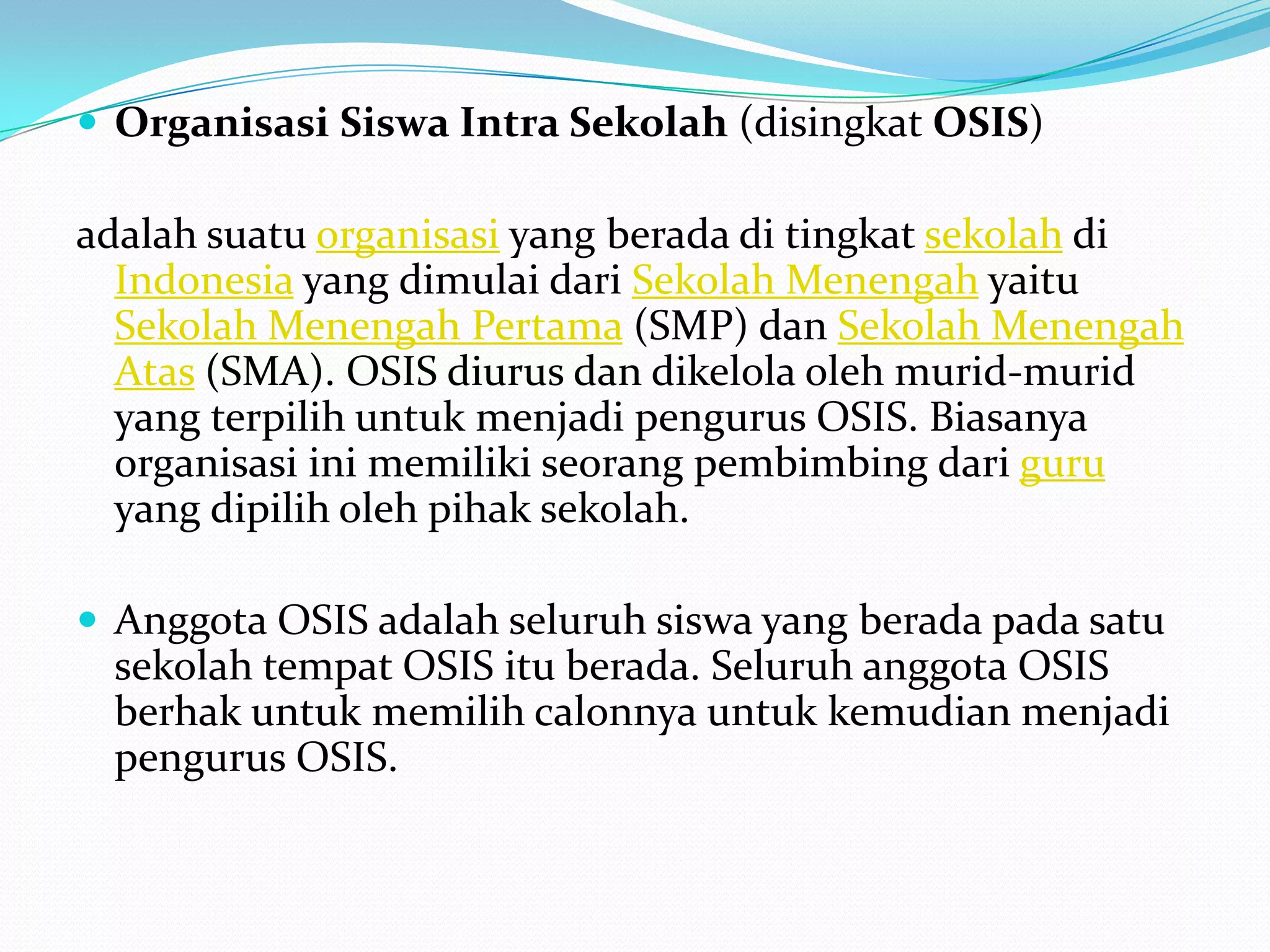 Materi tugas dan peran osis | PPTX