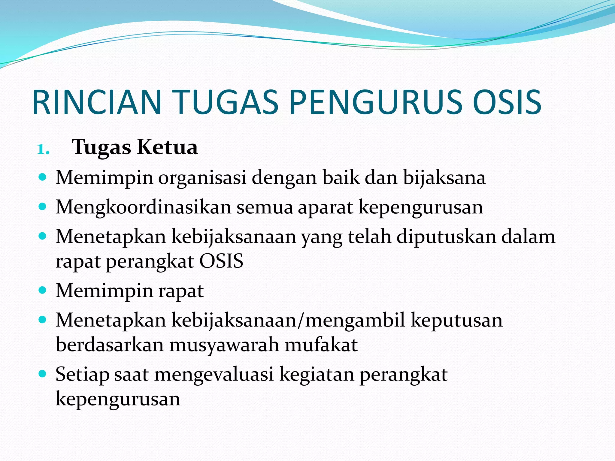 Materi tugas dan peran osis | PPTX
