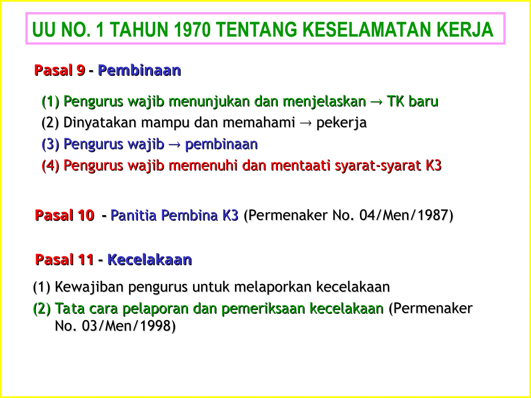 Materi Undang Undang Nomor 1 Tahun 1970 tentang Keselamatan Kerja.ppt