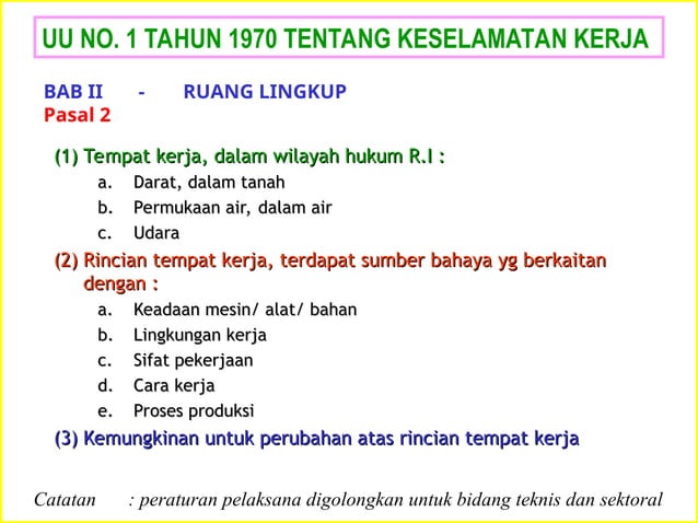 Materi Undang Undang Nomor 1 Tahun 1970 tentang Keselamatan Kerja.ppt