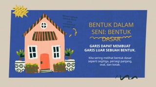 Materi Unsur Seni Garis dan Bentuk .pptx