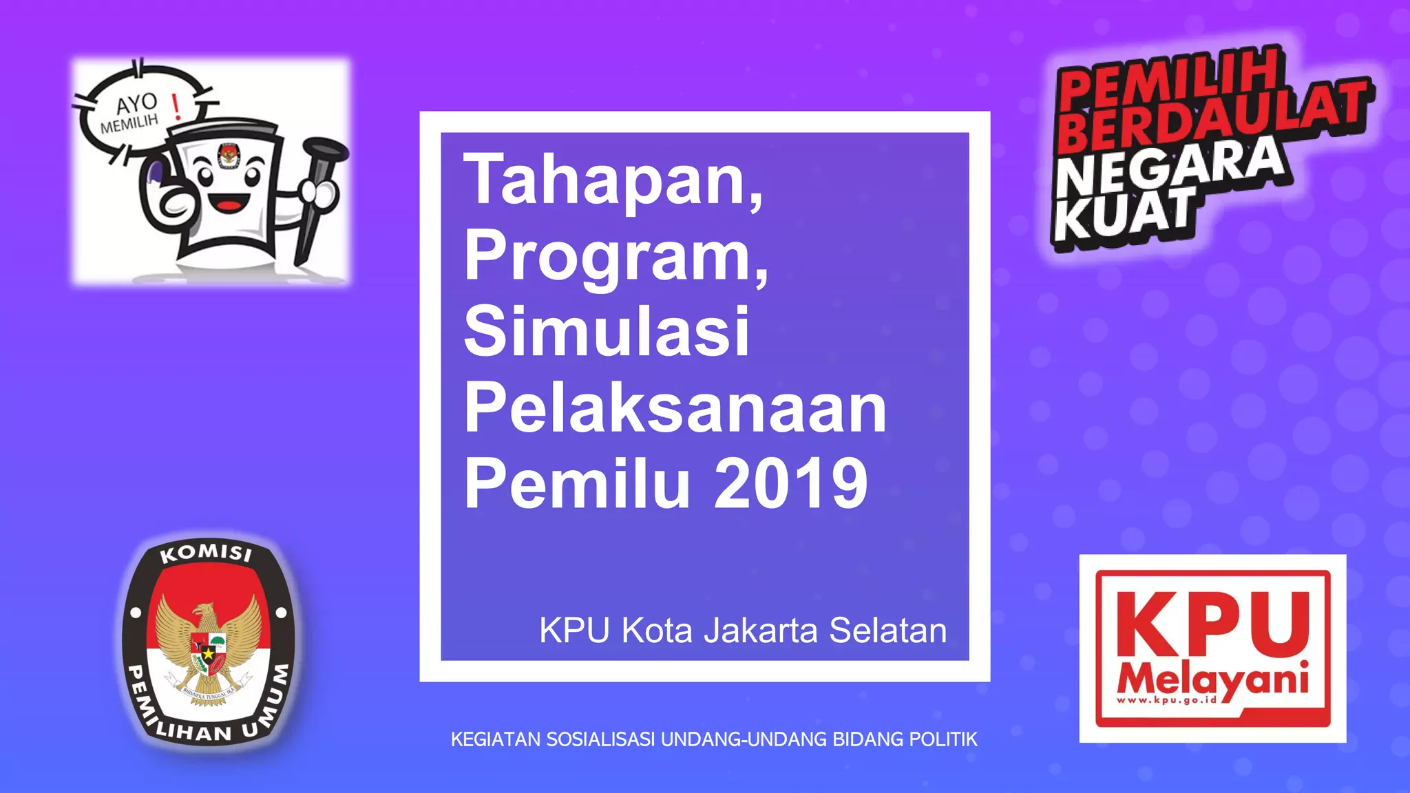 Materi UU Pemilu tahapan dan program pemilu 2019 | PPT