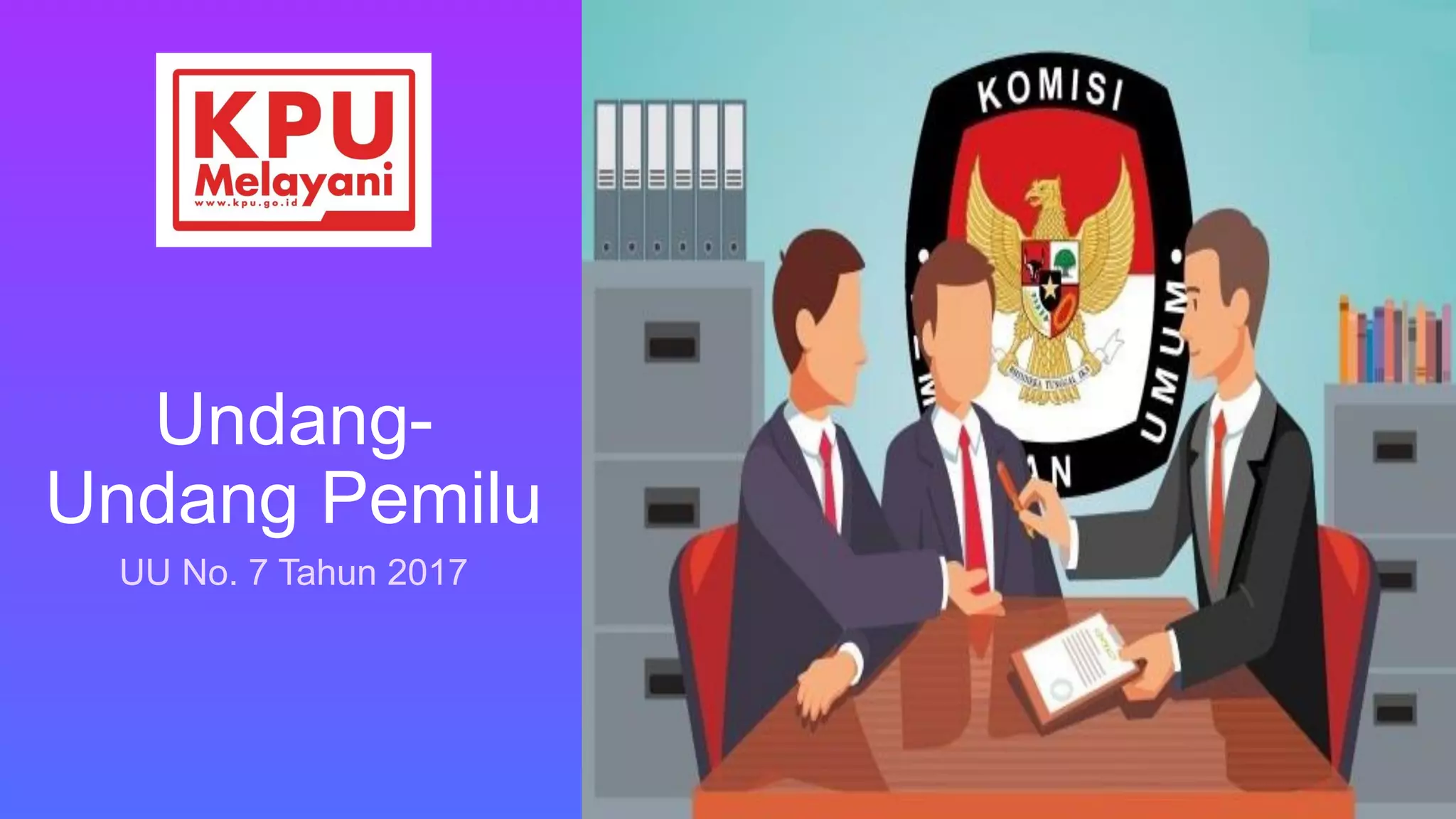 Materi UU Pemilu tahapan dan program pemilu 2019 | PPT