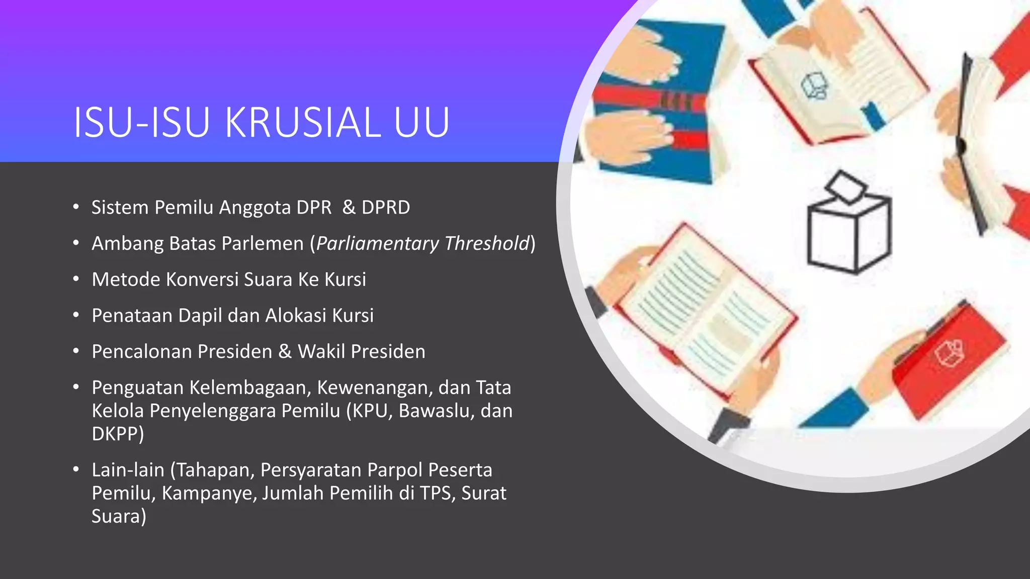 Materi UU Pemilu tahapan dan program pemilu 2019 | PPT
