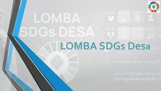 Materi Webinar BPI Vol 2 - 2_SOSIALISASI PEMUTAKHIRAN DATA SDGS DESA DAN LOMBA SDGS DESA 2023.pdf